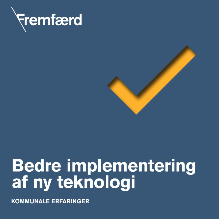 Bedre implementering af ny teknologi