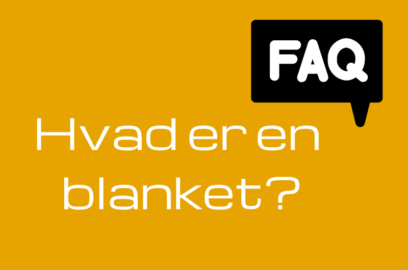 FAQ om blanketter